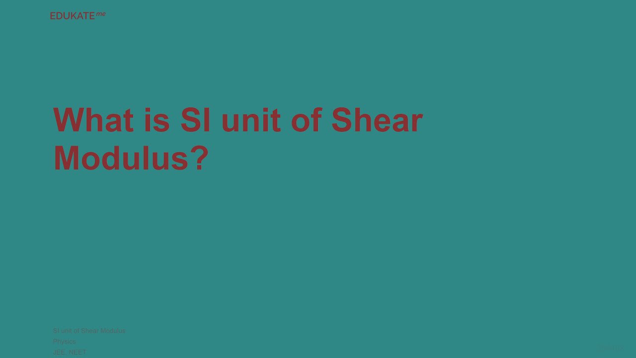 What is SI unit of Shear Modulus? - YouTube