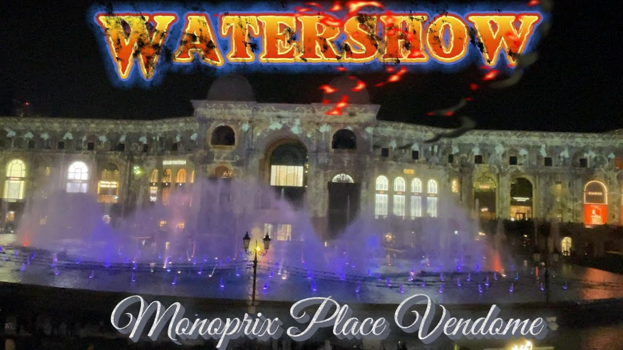Water Show - Monoprix Place Vendome Mall - YouTube