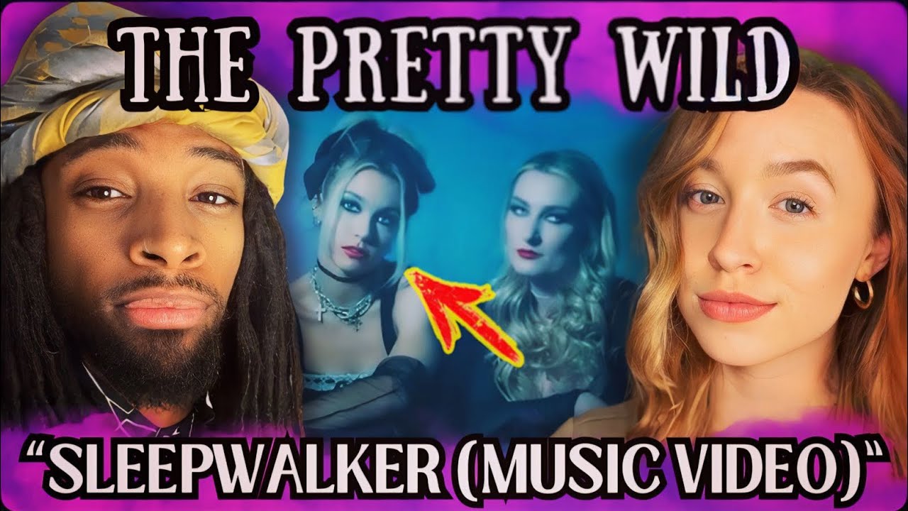 Never listened to THE PRETTY WILD until today… *FIRE* ‘Sleepwalker ...