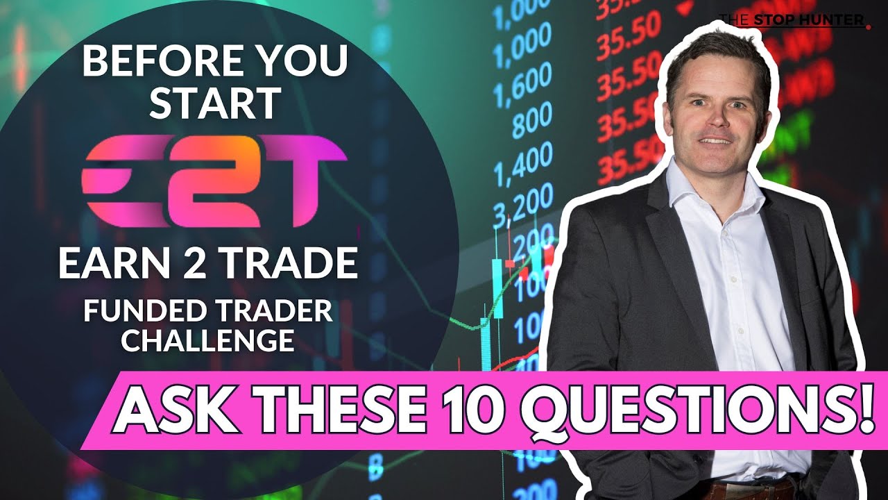 10 Crucial Questions to Ask Before Starting an Earn2Trade Funded Trader Challenge! - YouTube