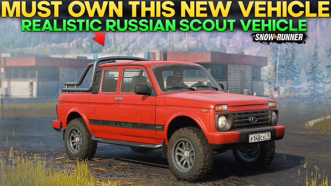 Must Own This New Russian Vehicle in SnowRunner DON Scouts Pack - YouTube