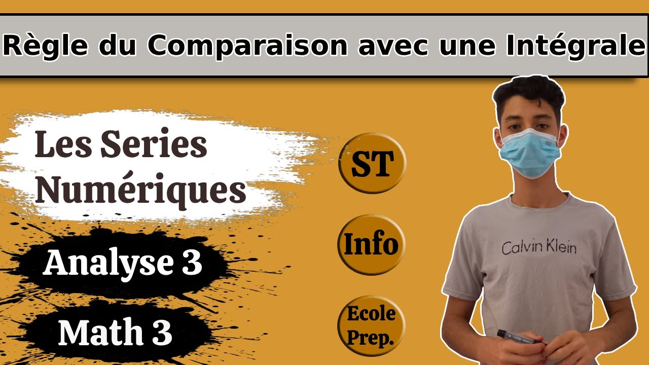 Analyse 3 | Math 3 - Les Series Numériques - Règle du Comparaison avec ...
