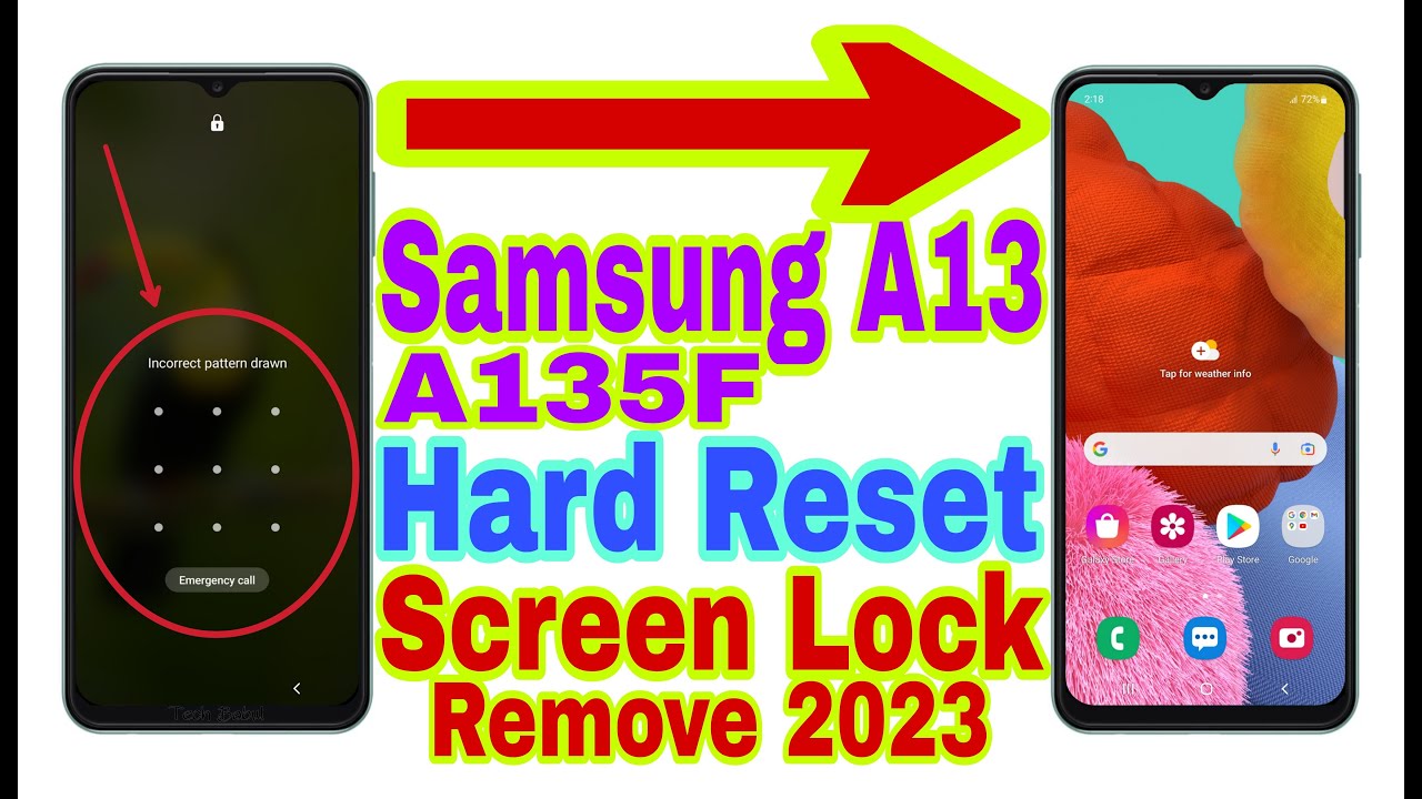 Samsung A13 (A135F) Remove Screen Lock/Hard Reset 2023 || Unlock Pattern/Pin/Password 100% ...