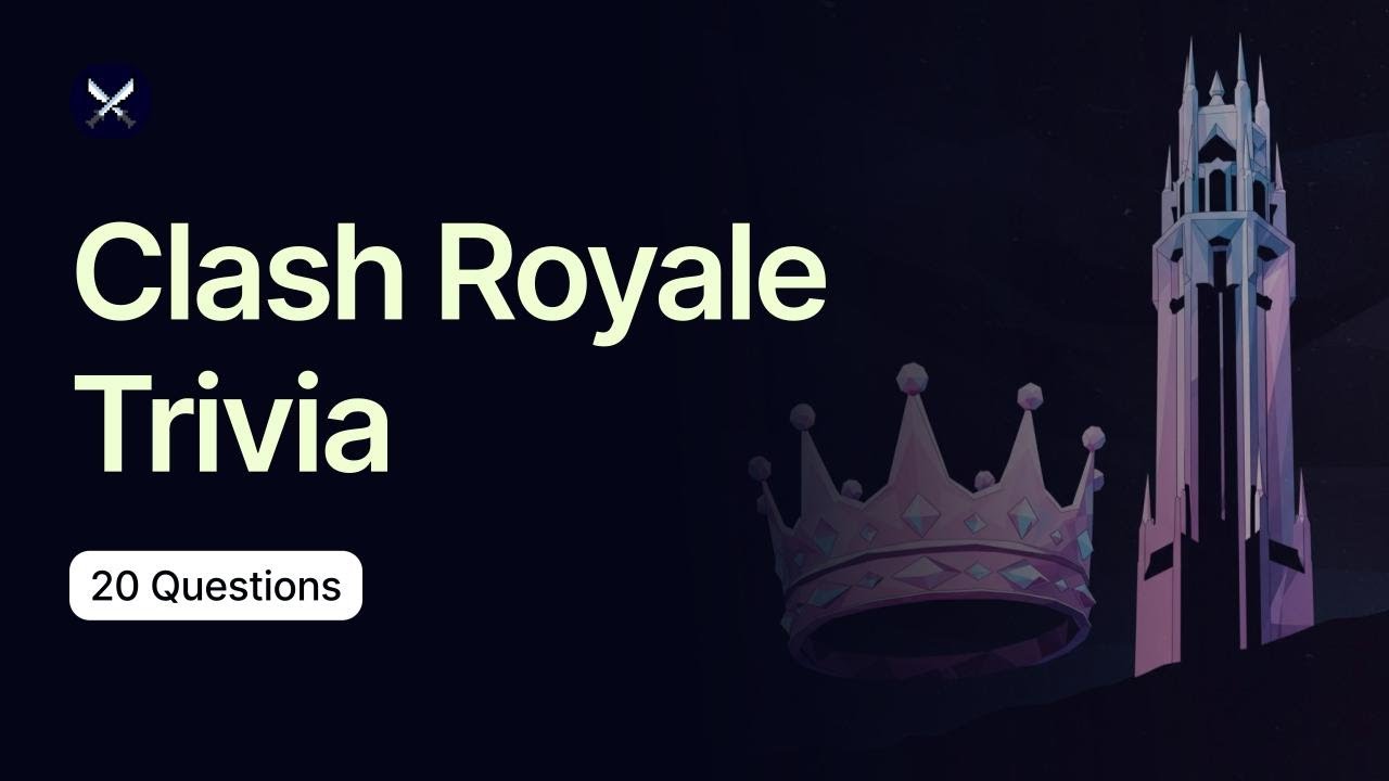Clash Royale Trivia - 20 Questions - YouTube