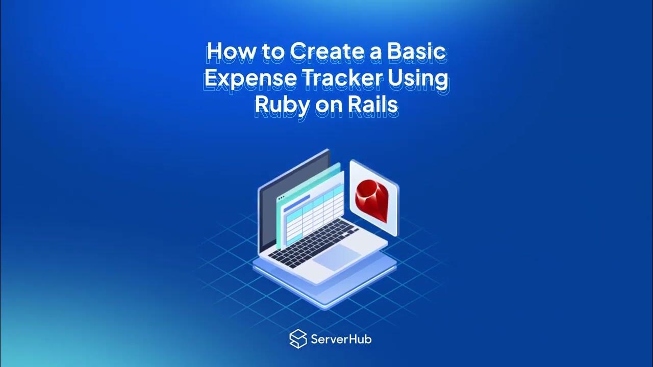 How to Create a Basic Expense Tracker Using Ruby on Rails - YouTube