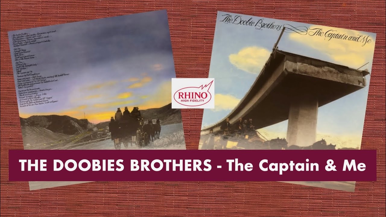 Doobie Brothers-The Captain & Me-Rhino HiFi - YouTube