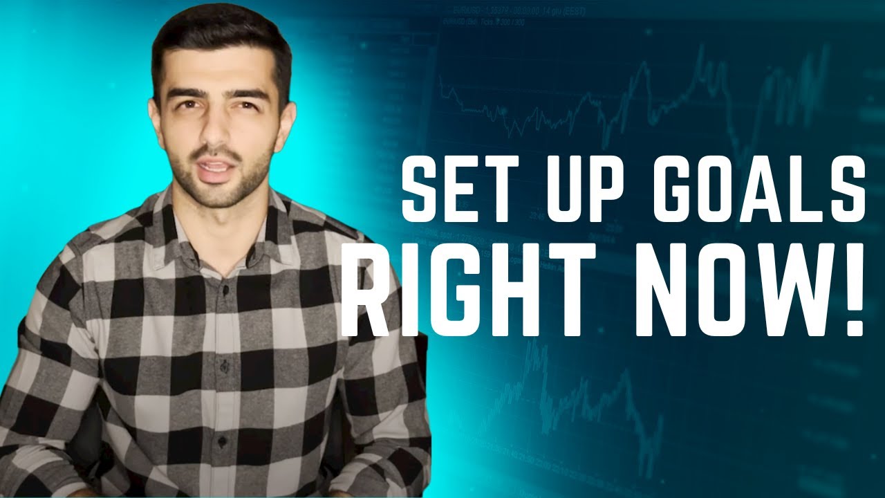 Why You Should Set Up Goals Now - YouTube