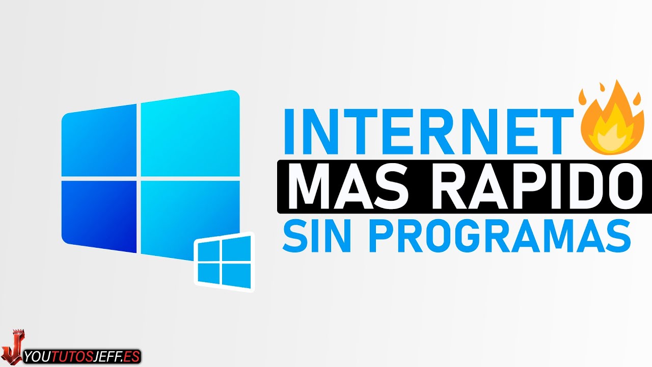 Tener INTERNET MAS RAPIDO en Windows 11 10 SIN PROGRAMAS - YouTube