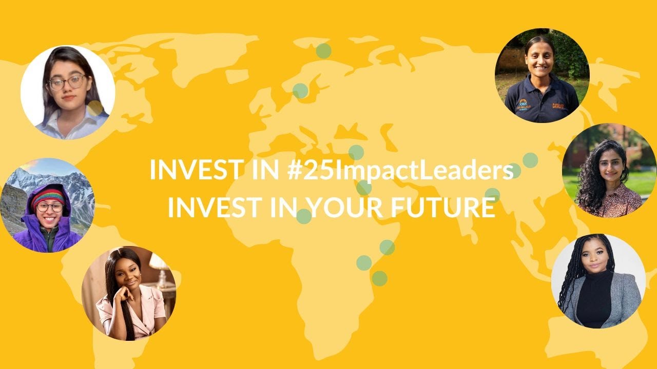 Fund 1 of 25 individuals with impactful projects #25ImpactLeaders ...