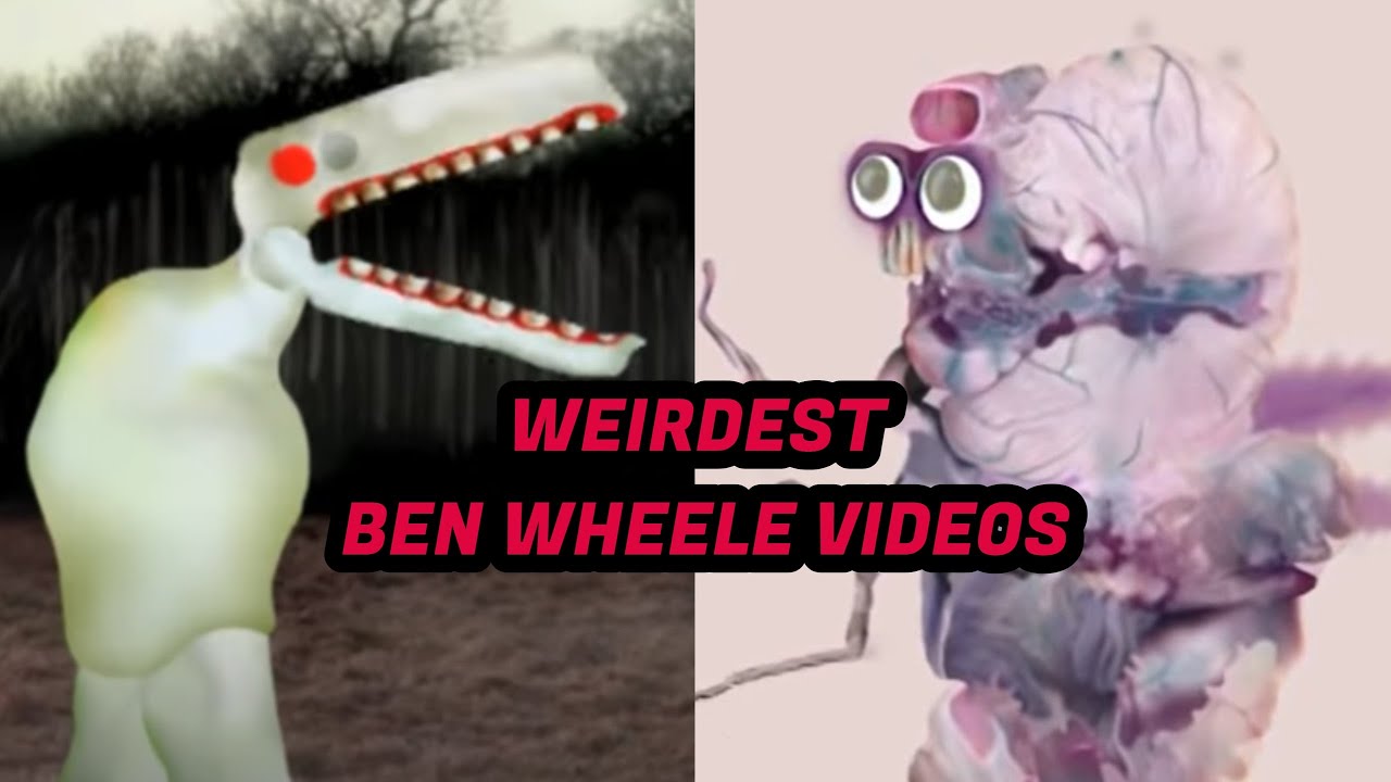 10 Of The Weirdest Ben Wheele Videos - YouTube