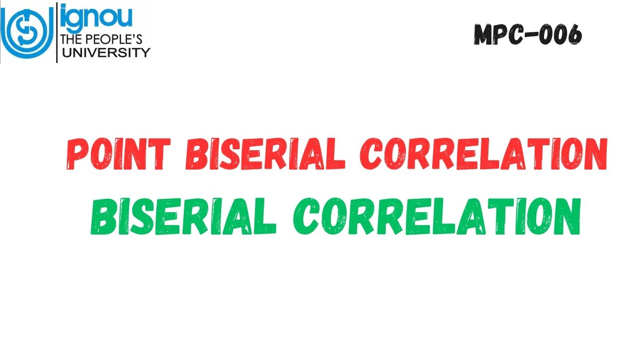 Point Biserial Correlation and Biserial Correlation (MPC-006) - YouTube