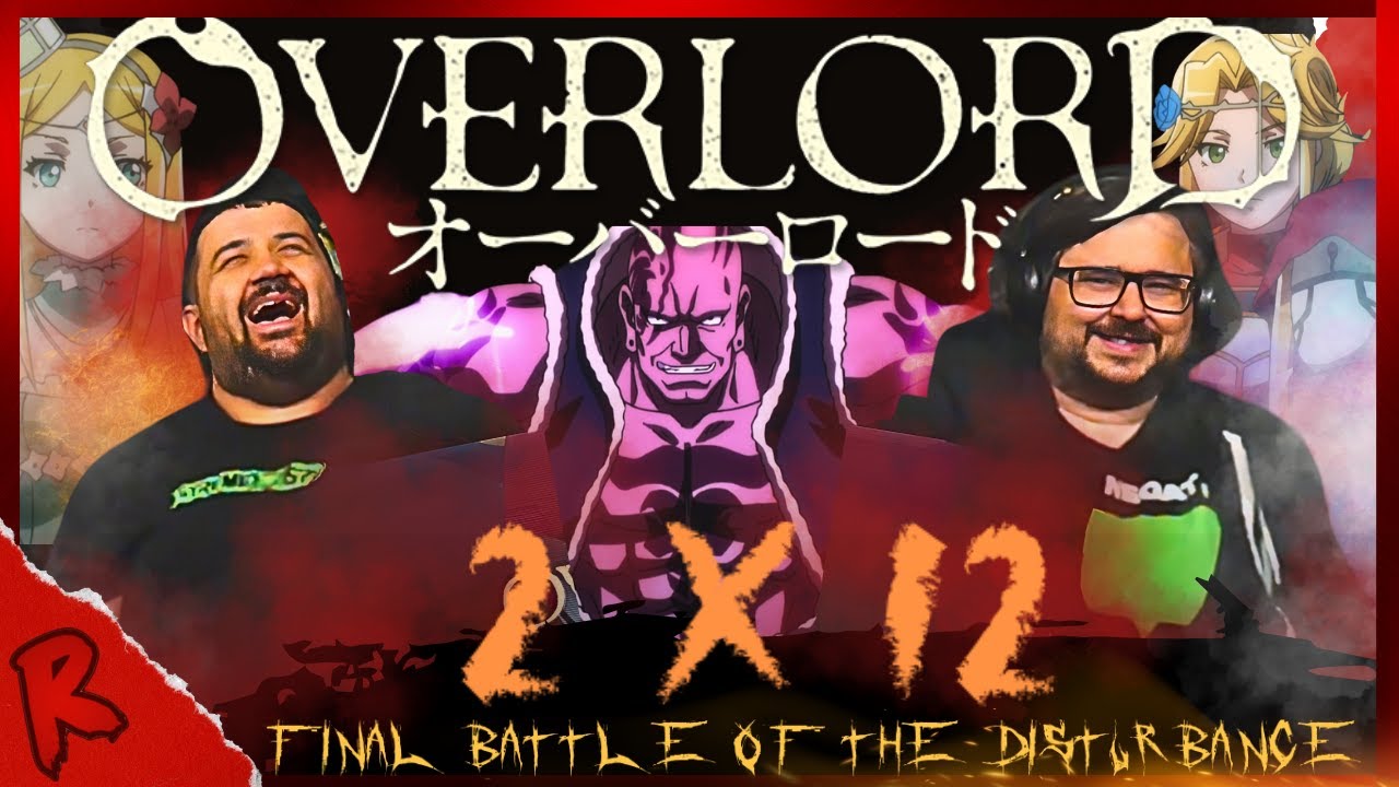 Overlord - 2x12 (Episode 25) | RENEGADES REACT "Jaldabaoth" - YouTube