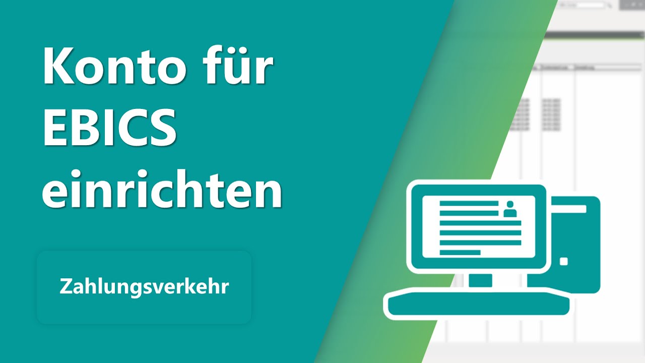 Zahlungsverkehr: Konto für EBICS einrichten - YouTube
