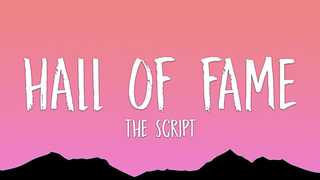 The Script - Hall of Fame (Lyrics) - YouTube