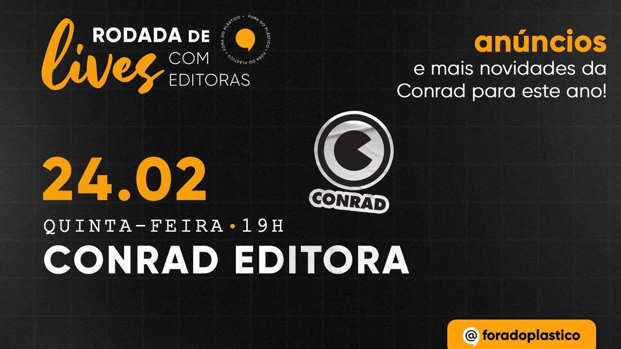 RODADA DE LIVES: CONRAD EDITORA - Anúncios e mais novidades para 2022 - YouTube