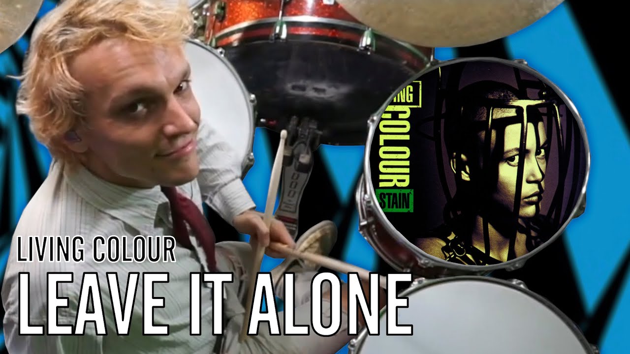 Living Colour - Leave It Alone | Office Drummer [First Playthrough ...