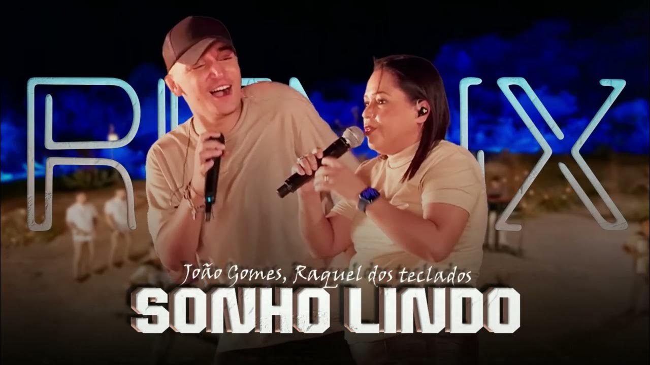 SONHO LINDO - João Gomes e Raquel dos Teclados [ Samuka no Beat ] TECNO-MELODY 2023 - YouTube