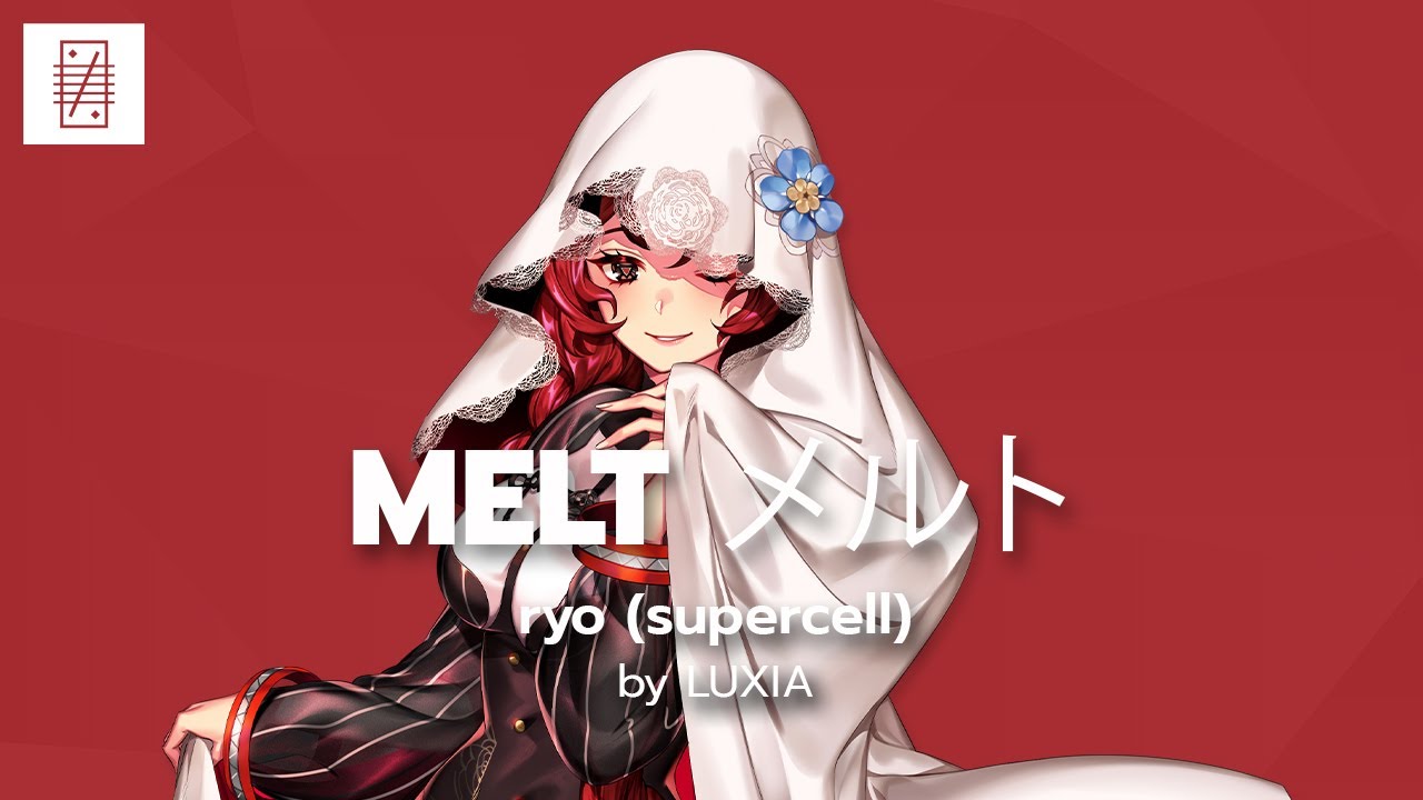Melt - ryo (supercell) cover by @Luxia Ch. | POLYGON S!NG - YouTube