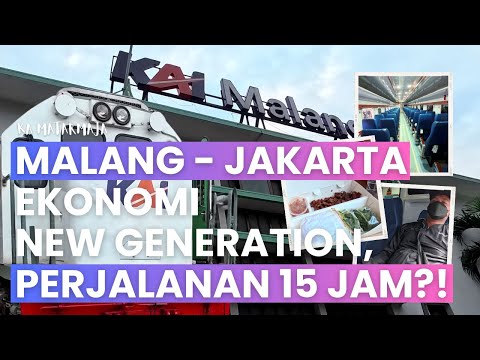 KA MATARMAJA: MALANG - JAKARTA EKONOMI NEW GENERATION, PERJALANAN 15 JAM?!