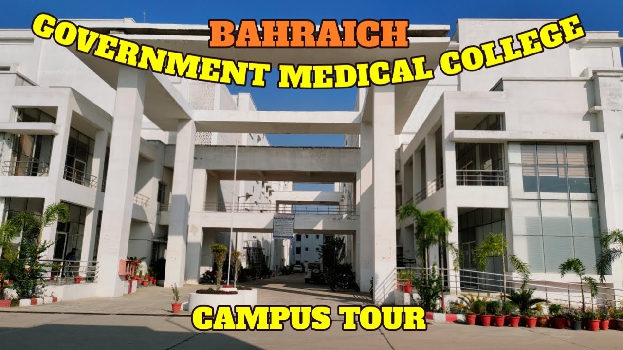 Bahraich Medical College || ASMC Bahraich || GMC Bahraich || MSDASMC ...