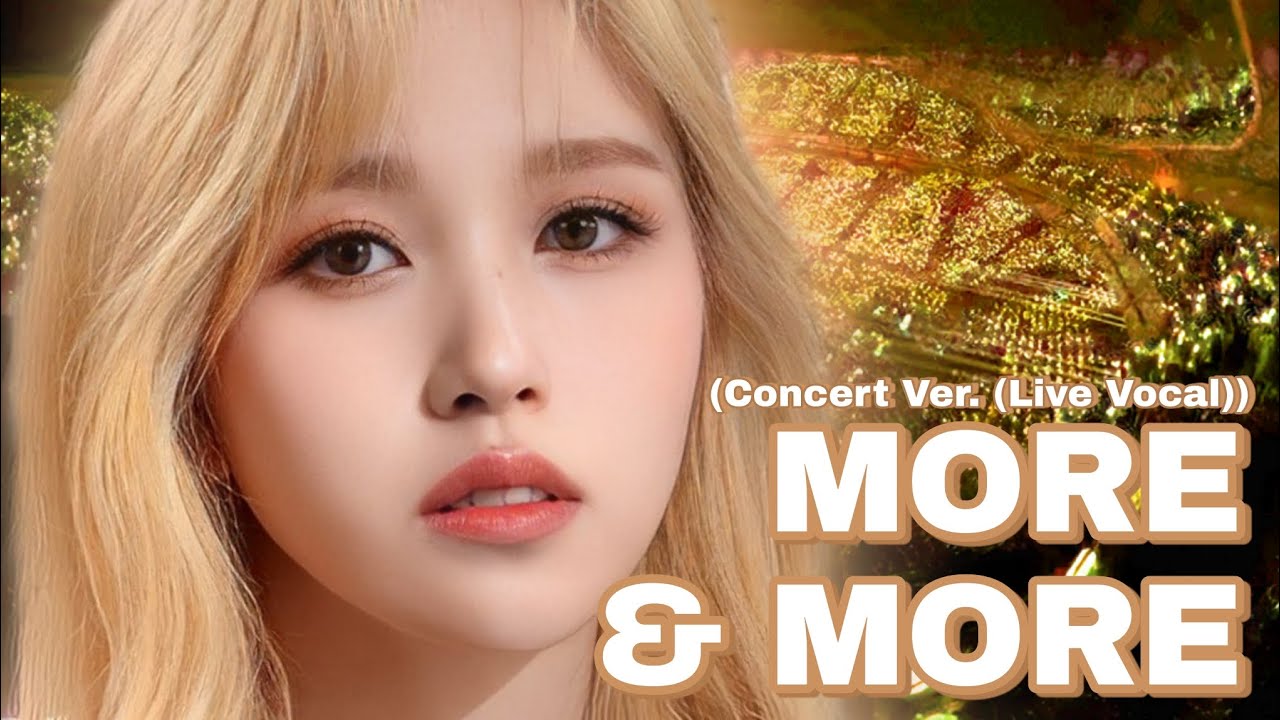 More & More TWICE (Concert Ver. (Live Vocal)) - YouTube