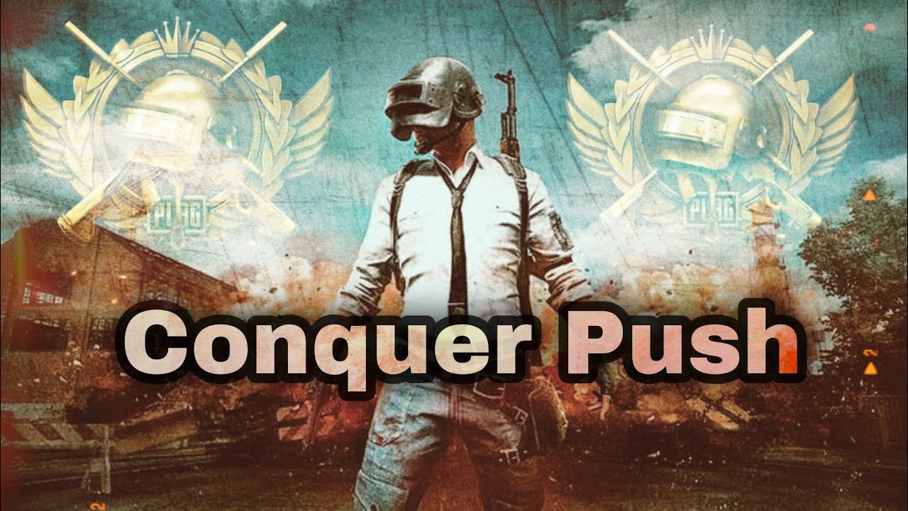 Conquer Push ! Part- 2 #Pubg Mobile - YouTube