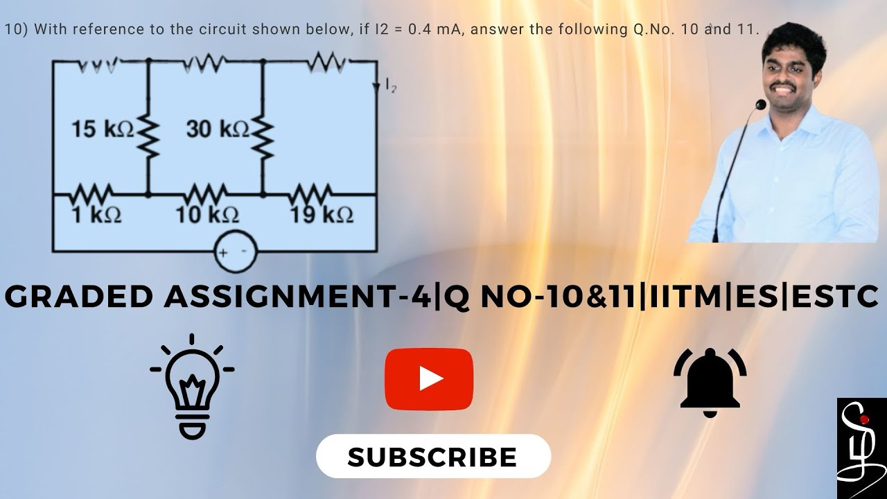 IITM-ES|Q NO 10&11|ESTC|GRADED ASSIGNMENT-4 - YouTube
