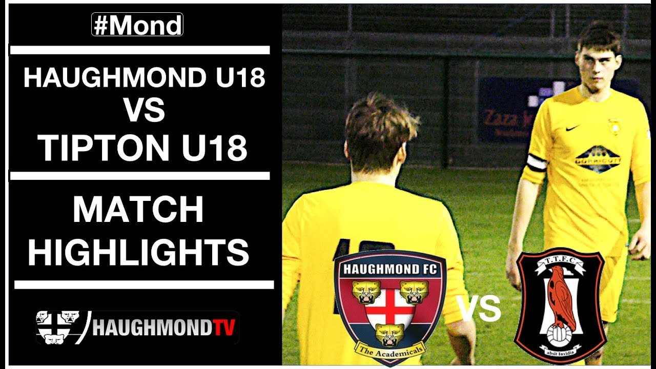 YFL - Haughmond U18's V Tipton U18's - Match Highlights - YouTube