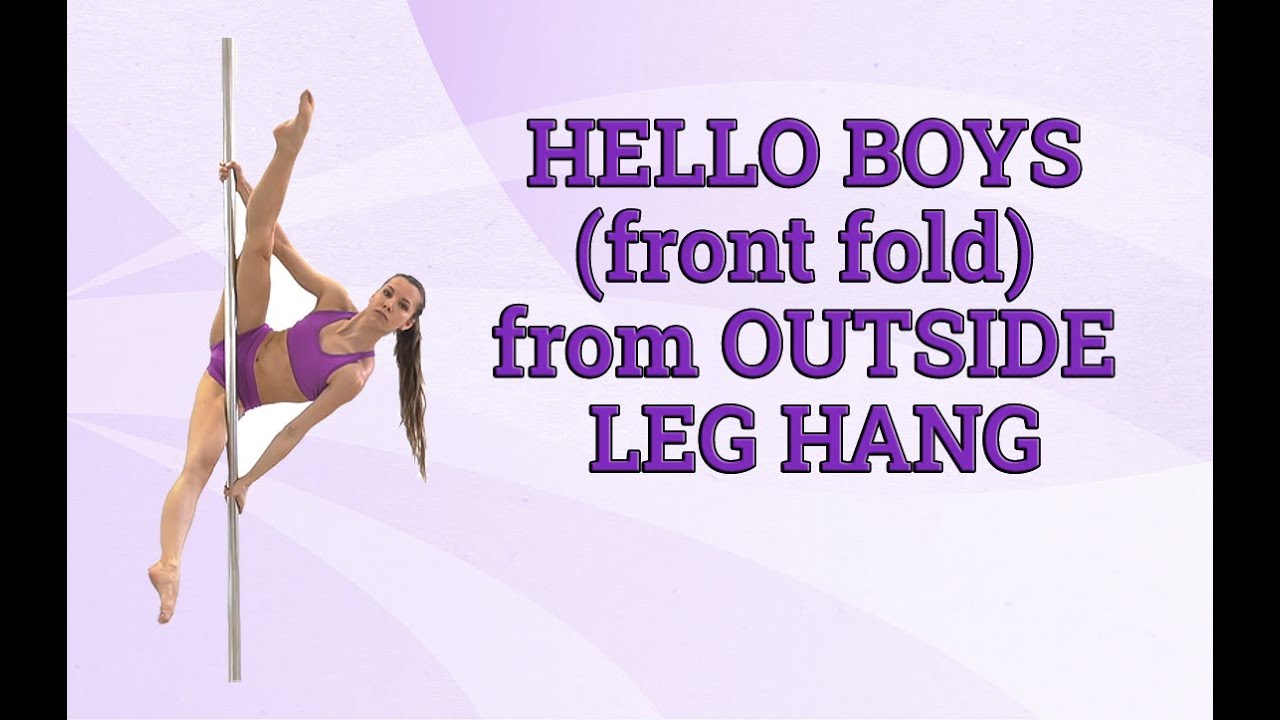 💫HELLO BOYS (front fold) from OUTSIDE LEG HANG💫 - YouTube