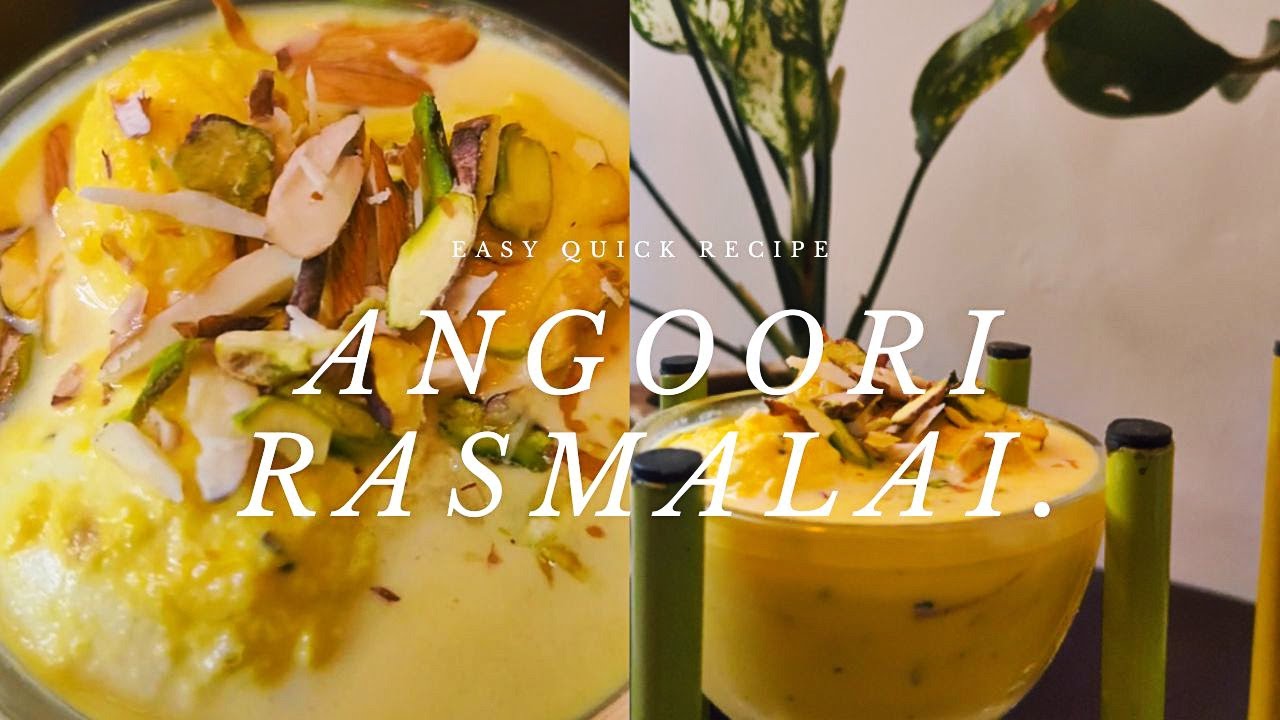 Angoori Rasmalai Recipe - YouTube