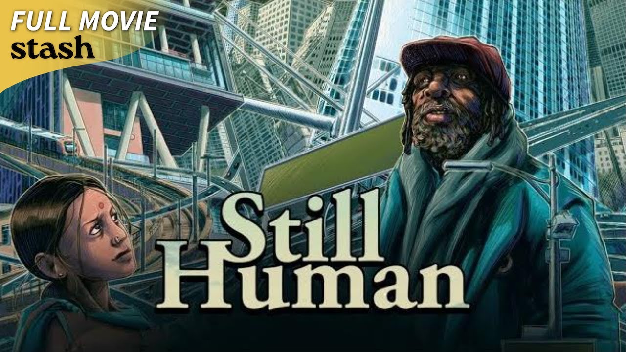Still Human | Social Issues Documentary | Full Movie | Mumbai to LA ...