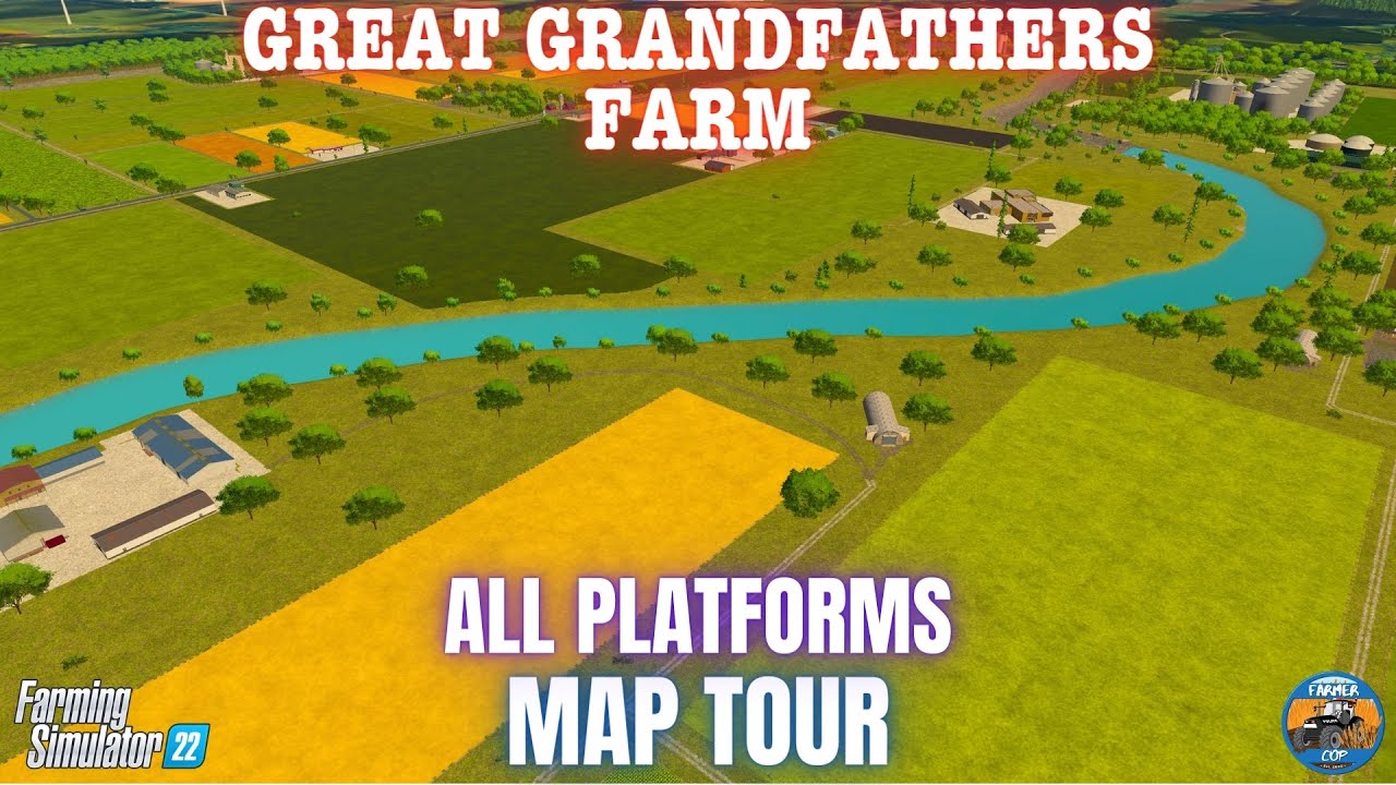 GREAT GRANDFATHERS FARM - Map Tour - Farming Simulator 22 - YouTube