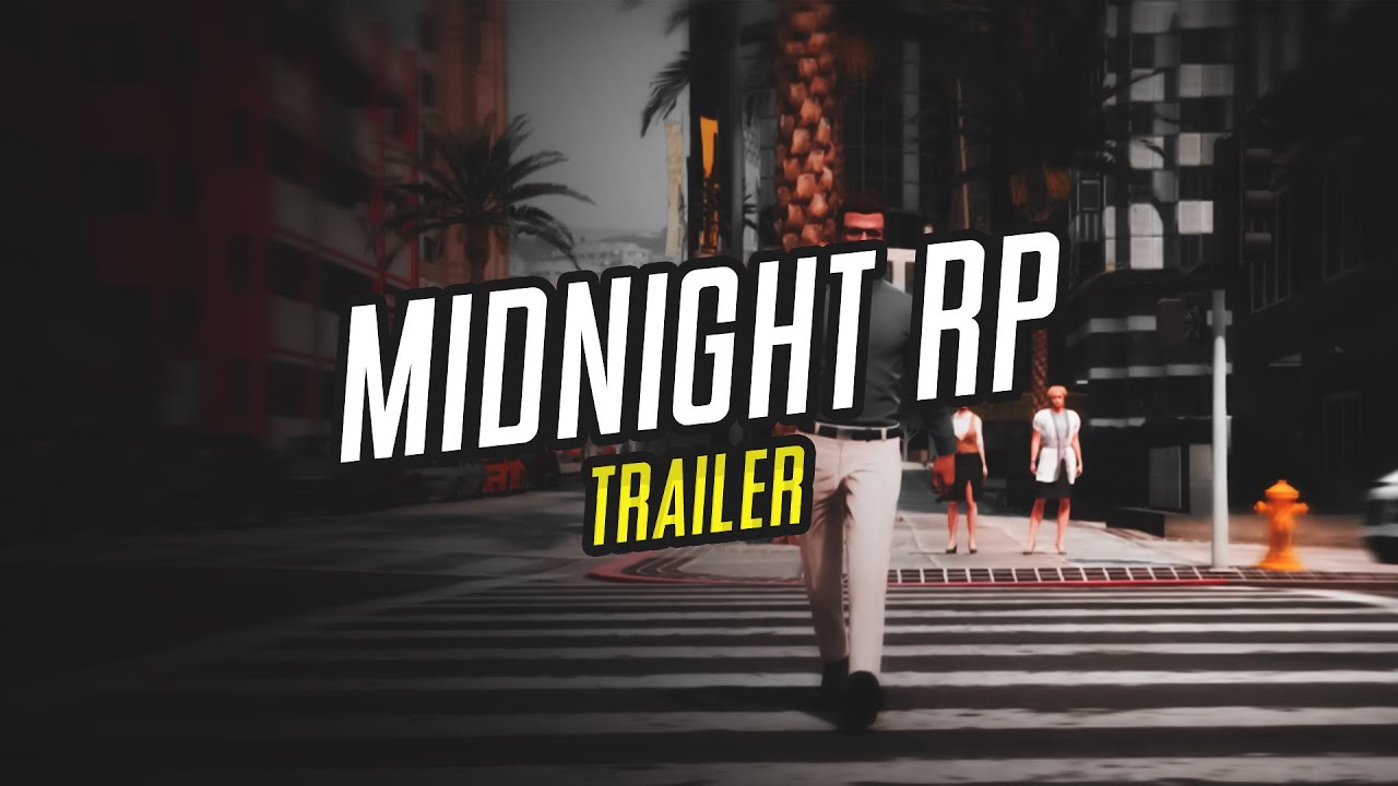 MIDNIGHT RP - TRAILER [PART 1] - YouTube