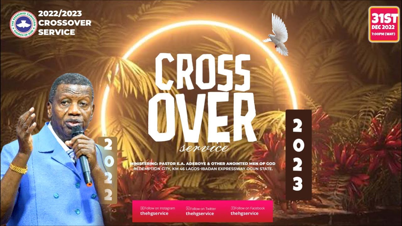 RCCG DECEMBER 31st 2022 CROSSOVER SERVICE - YouTube