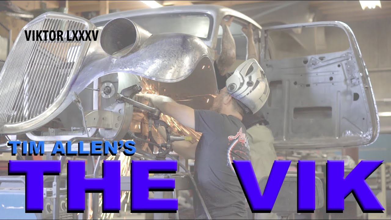 The Vik - A Tim Allen Build - (part Lxxxv) - YouTube