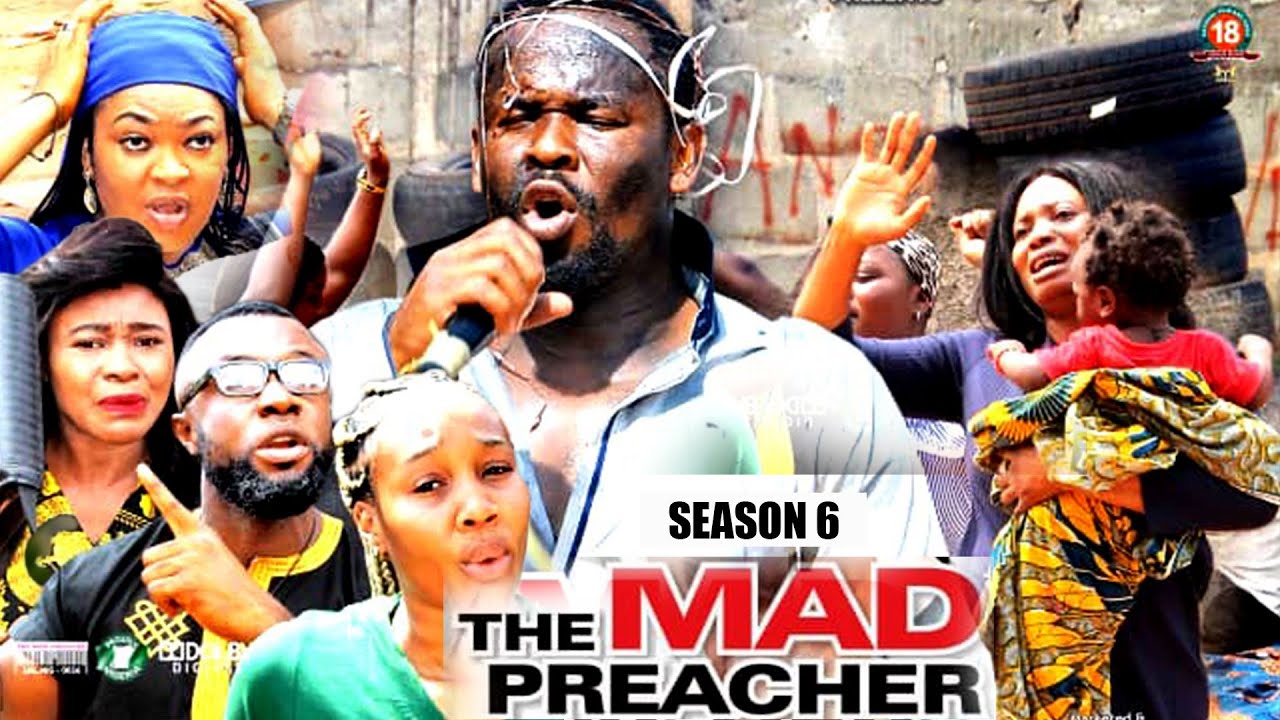 MAD PREACHER (SEASON 6) - ZUBBY MICHEAL 2021 NOLLYWOOD BLOCKBUSTER ...