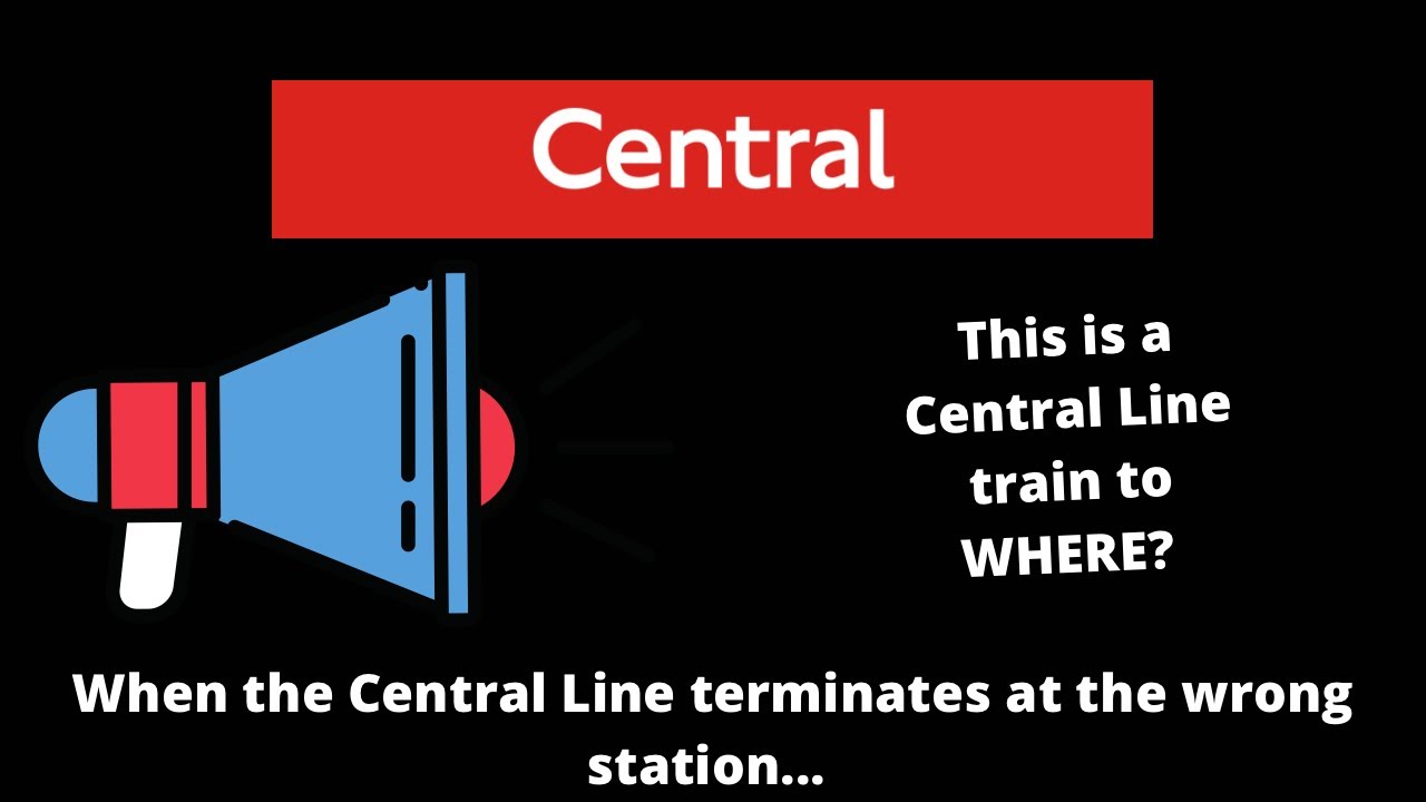 When the Central Line terminates at the wrong station... - YouTube