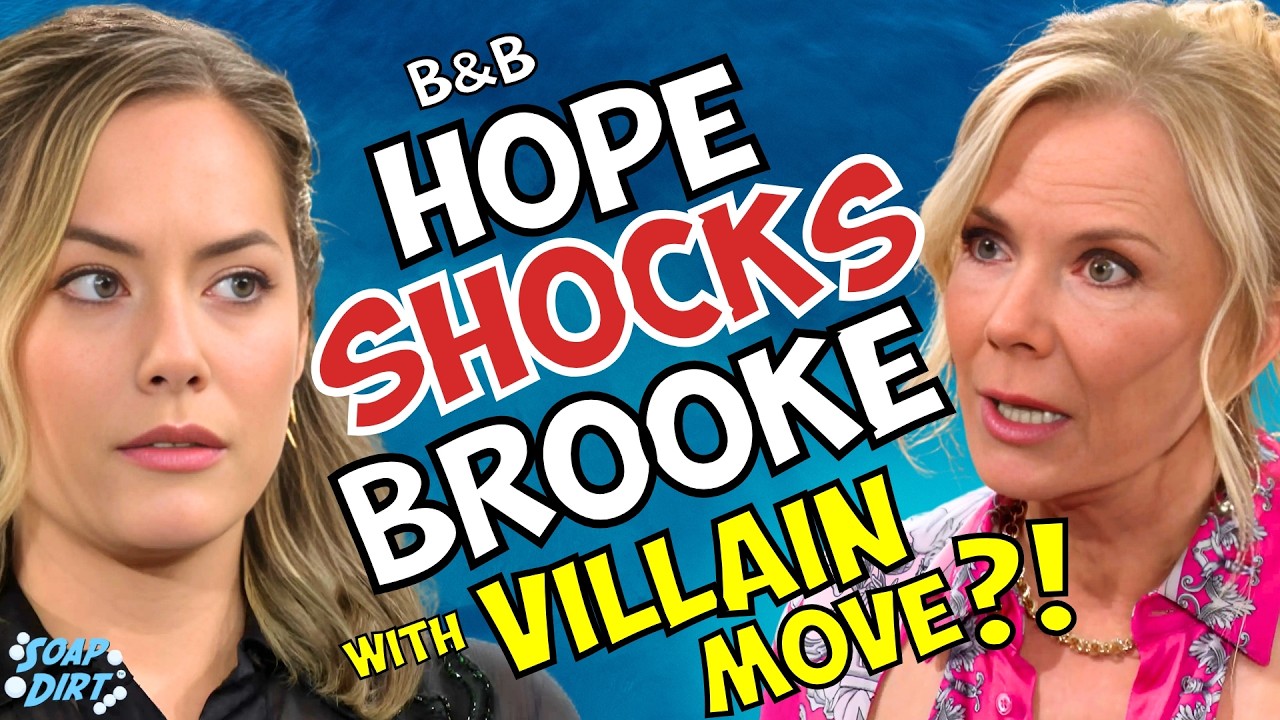 Bold and the Beautiful: Brooke Shocked - Hope Pulls Villain Move to ...