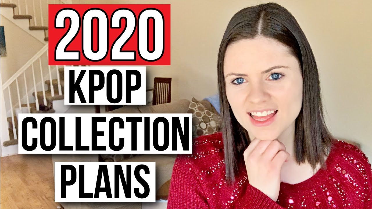 🎉 2020 Kpop Collection Plans & Other Resolutions - YouTube