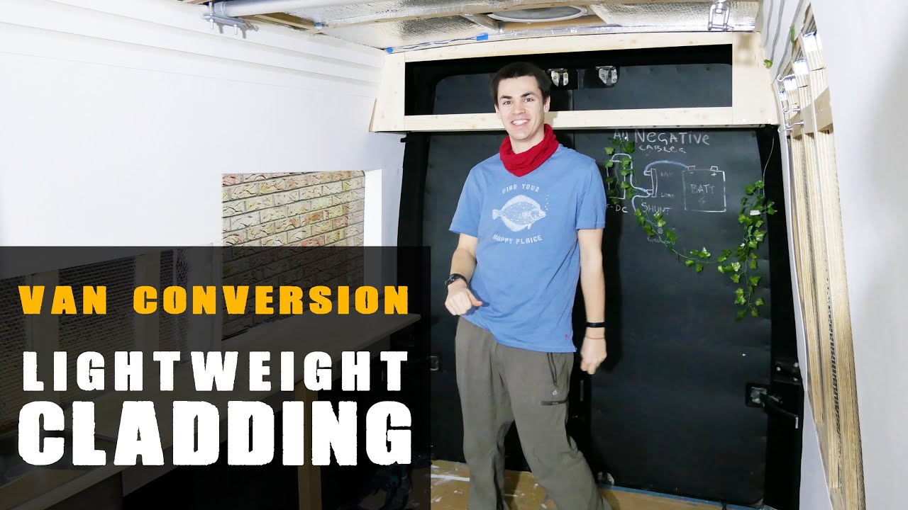 Van Conversion Cladding - WHAT TO USE! - YouTube