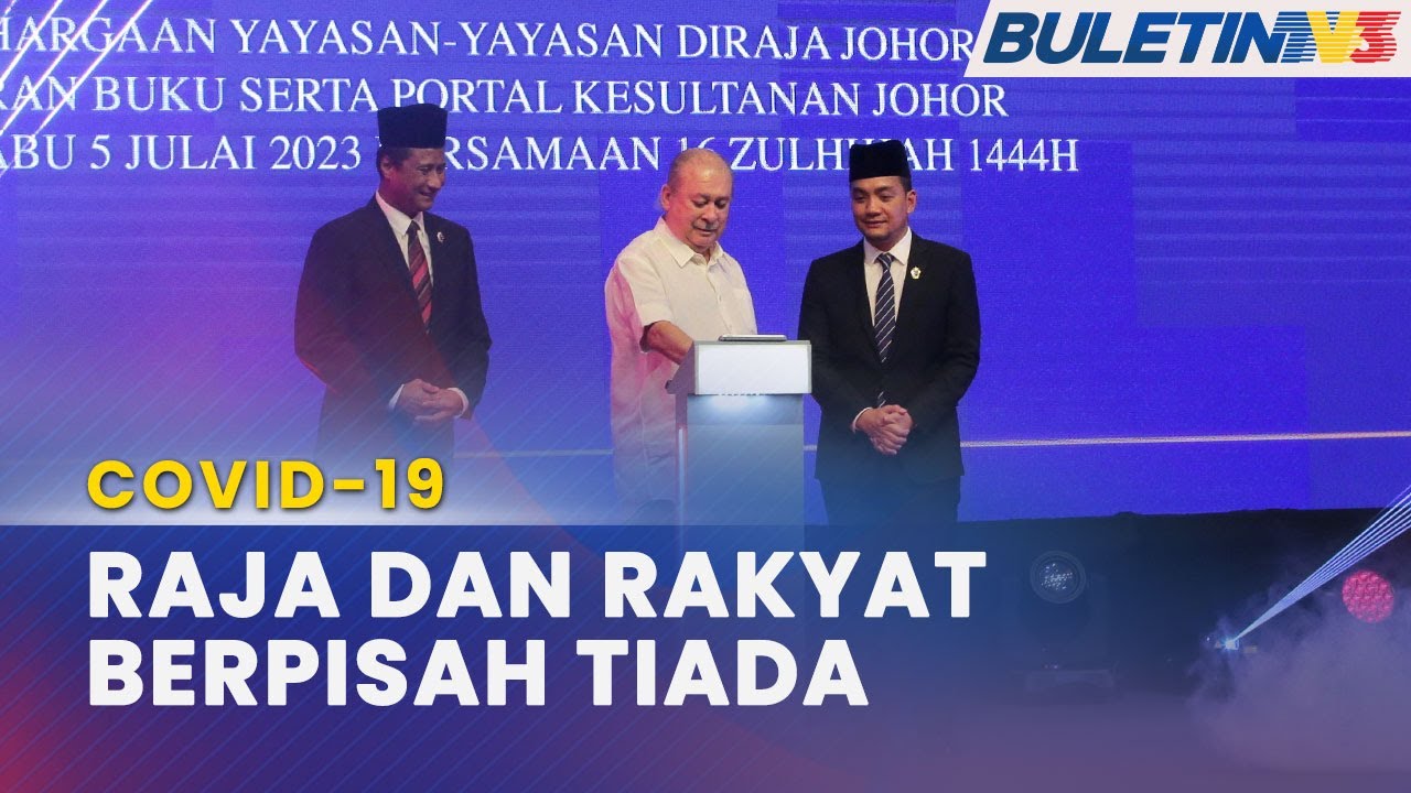 COVID-19 | Kerabat Diraja Johor Sumbang RM123 Juta Bantu Rakyat - YouTube