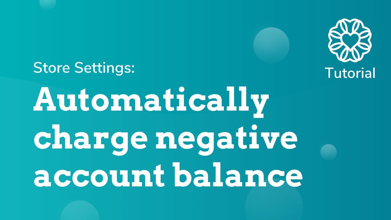 Automatically Charge Negative Account Balance - YouTube