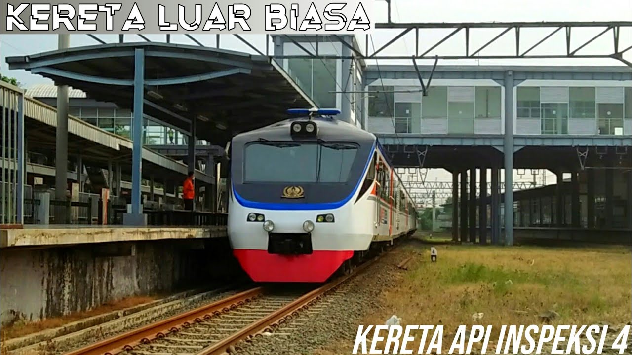 KLB KERETA API INSPEKSI 4 | DAOP 1 JAKARTA - YouTube
