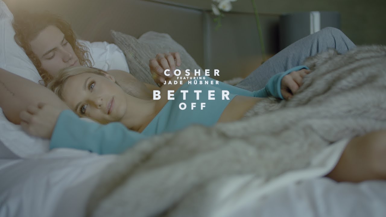TEASER, "BETTER OFF" BY COSHER FEAT. JADE HUBNER - YouTube