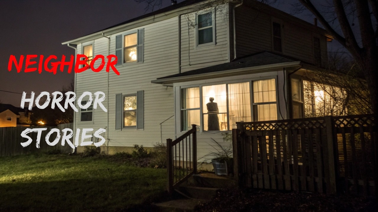 3 Disturbing True Neighbor Horror Stories - YouTube