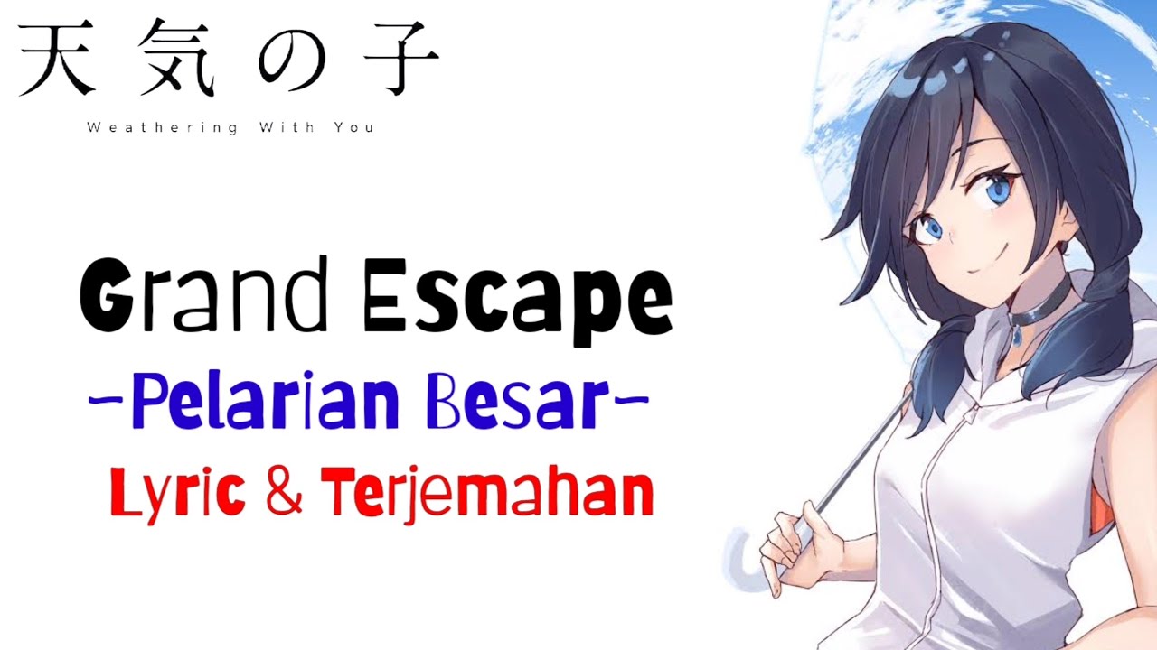 Weathering With You OST | RADWIMPS feat. Toko Miura - Grand Escape ...
