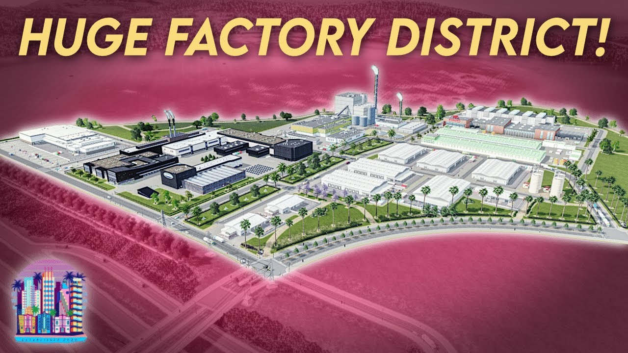Building Nearly EVERY Factory in Cities Skylines | Verde Beach 115 ...