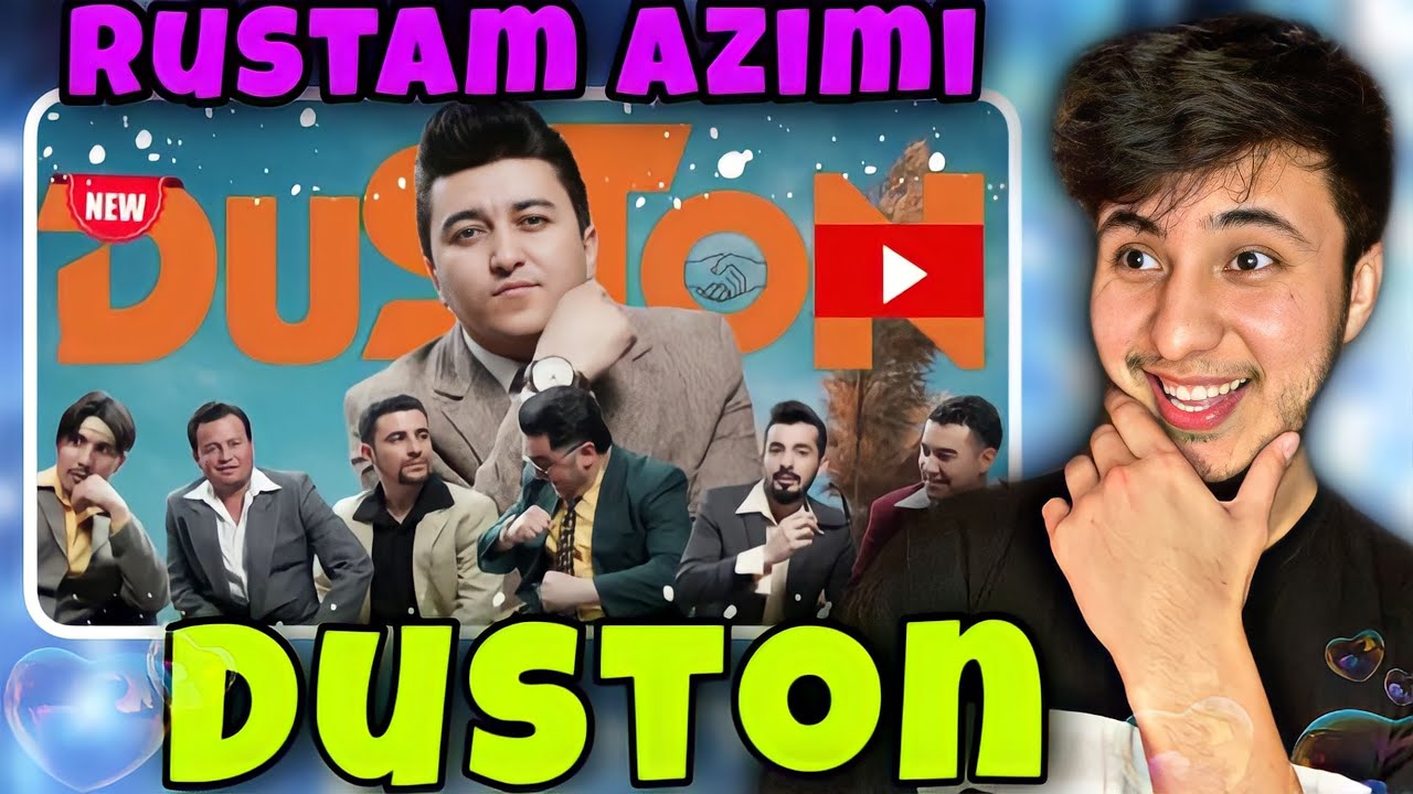 Рустам Азими - Дустон / Rustam Azimi - Duston ری اکشن به موزیک بسیار ...