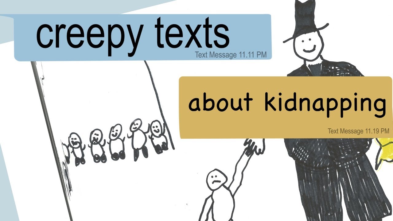 CREEPY TEXTS ABOUT KIDNAPPING | scary text message story - YouTube