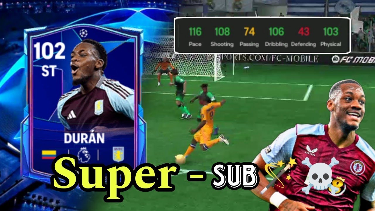 DURAN🤩 - THE SUPERSUB 🔥🪄 | UCL 102 DURAN REVIEW | FC MOBILE 25 | FC ...
